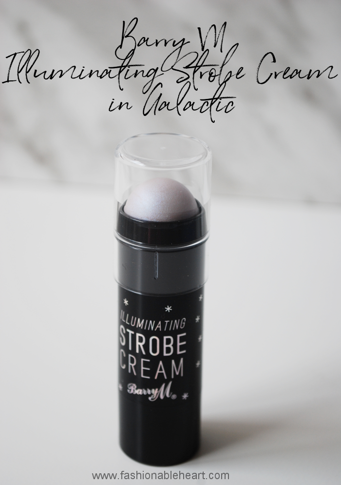 Fashionable Heart: Barry M Cosmetics Illuminating Strobe Cream in Galactic