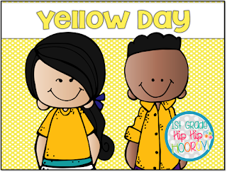 1st Grade Hip Hip Hooray!: Yellow Day!