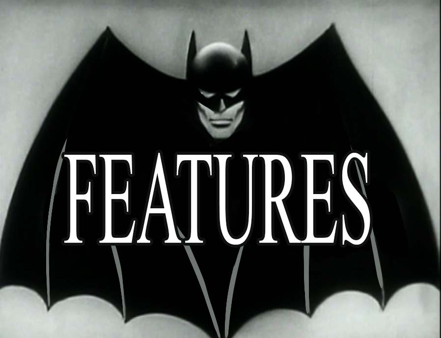 BATMAN SERIAL FEATURE VERSIONS