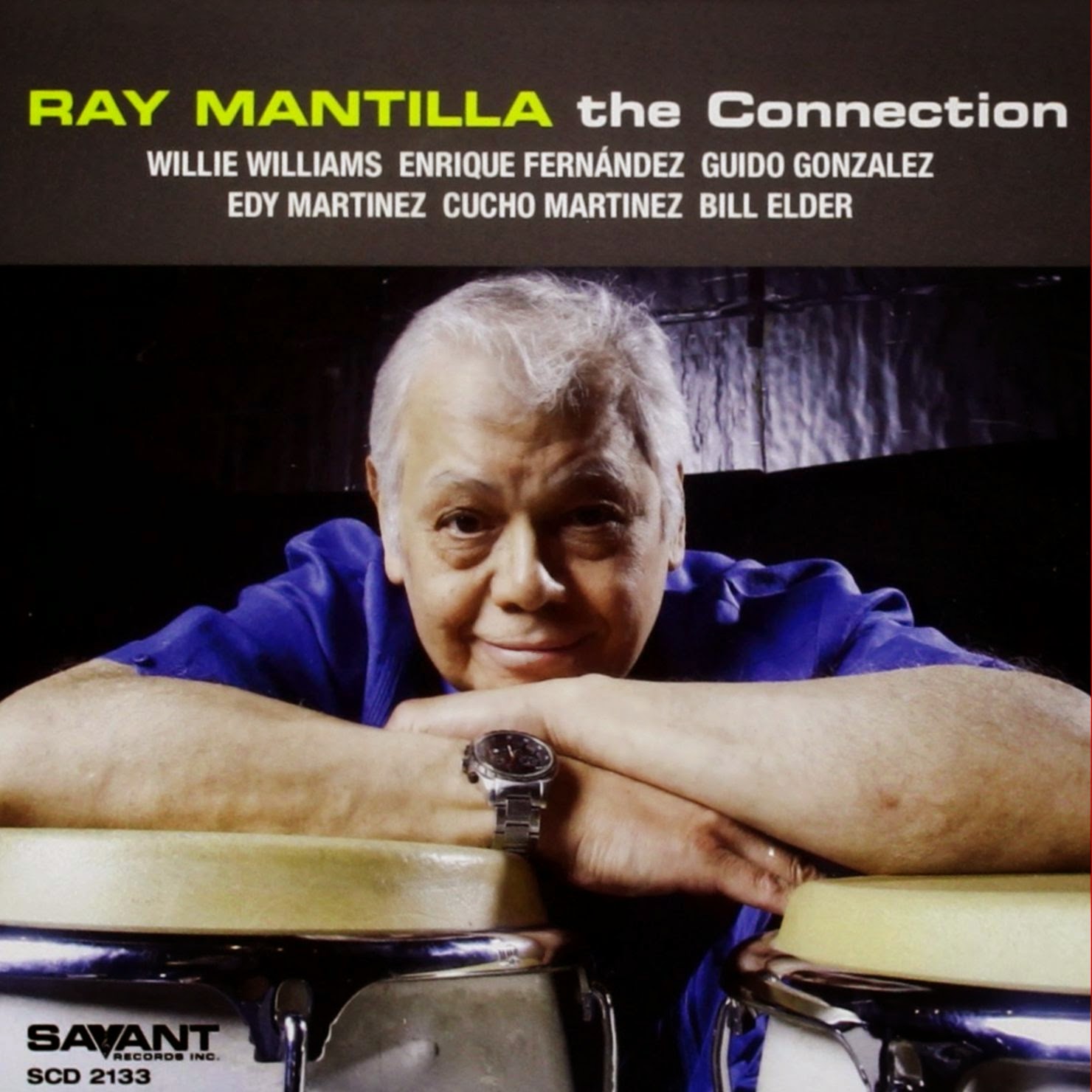 LLEGO LA MELODIA: RAY MANTILLA - THE CONNECTION