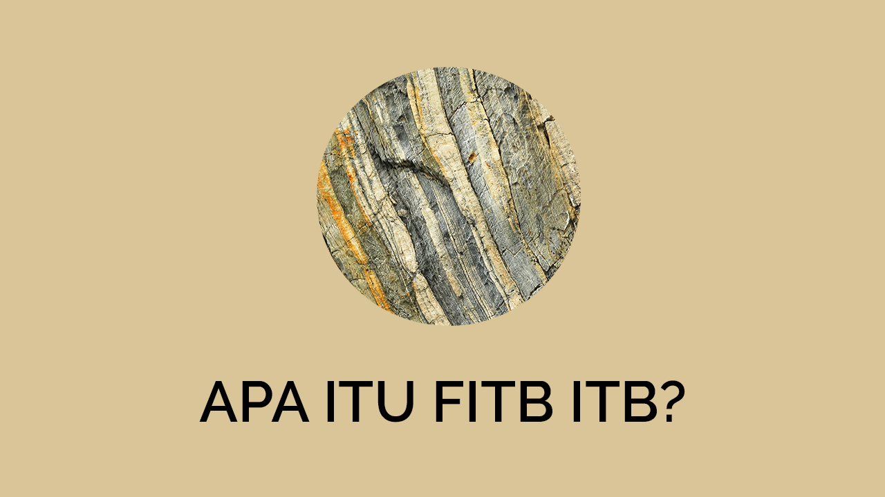 Apa itu FITB ITB? - Petualanganku di ITB