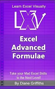 VinBoiSoft Blog: Learn Excel Visually - Excel Advanced Formulae: Take ...