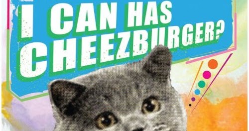 Feeling Fictional: Review: I Can Has Cheezburger? - Professor Happycat