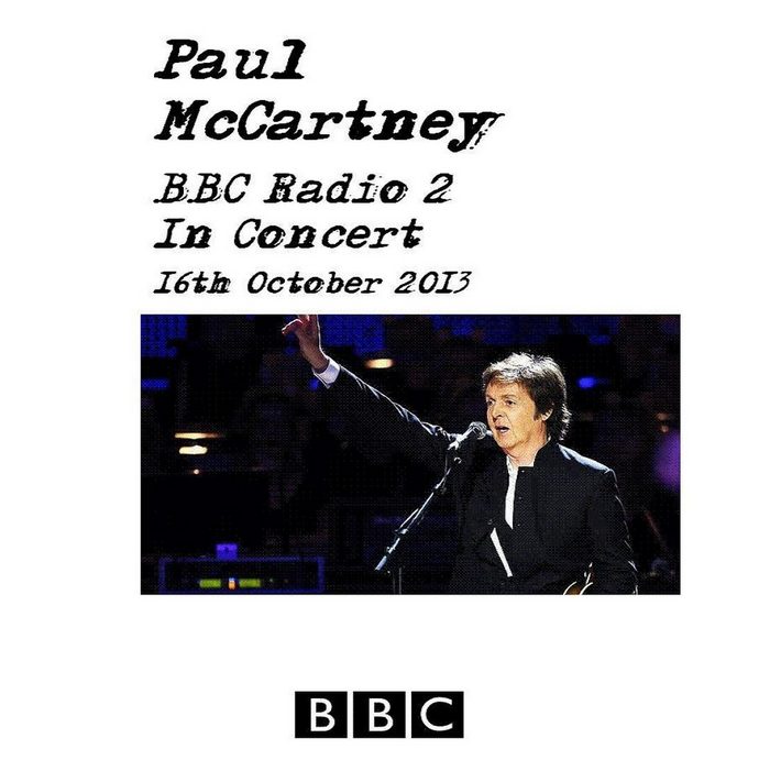 Rock Anthology: Paul McCartney - BBC Radio 2 In Concert (2013-10-16) FLAC
