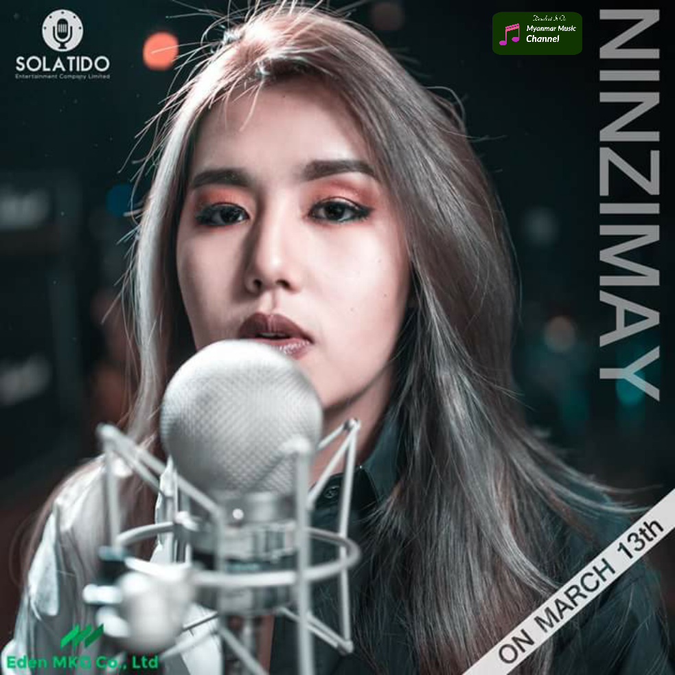 Myanmar Music Channel: Nin Zi May - Nin Zi May (Album) (2018)