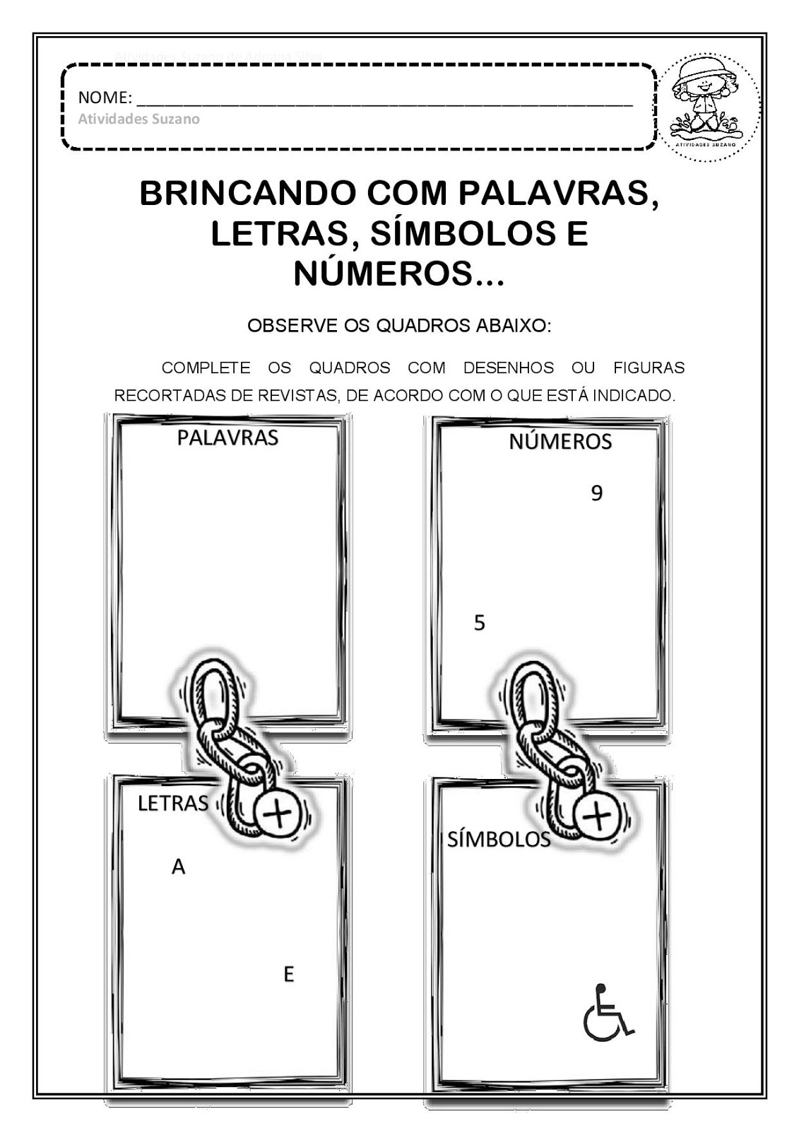 Atividades Alfabetização, símbolos letras e números EM PDF