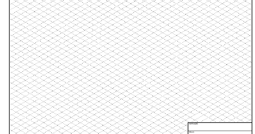 Folha A4 para Croqui Isométrico 30° e Cavaleira 45°.