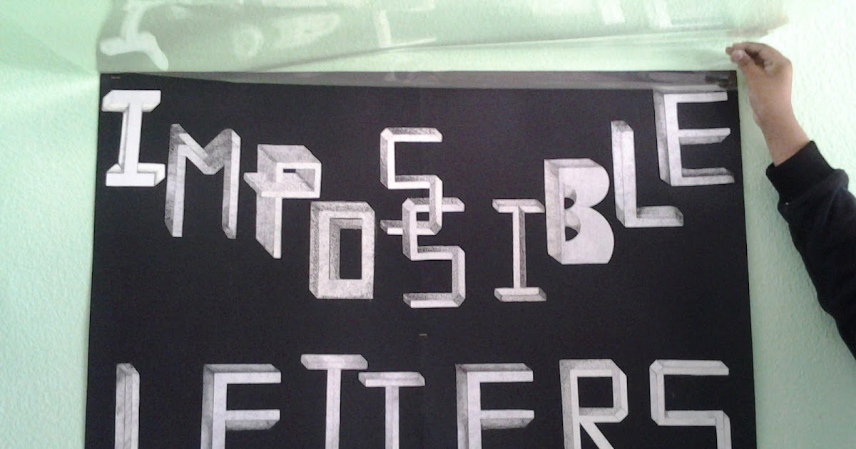 THE IDEA EXCHANGE: 9. IMPOSSIBLE LETTERS. LETRAS IMPOSIBLES.