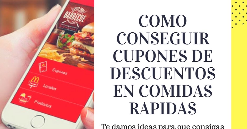 Consejos de la Vida: #5 Como conseguir cupones de descuentos en comidas ...