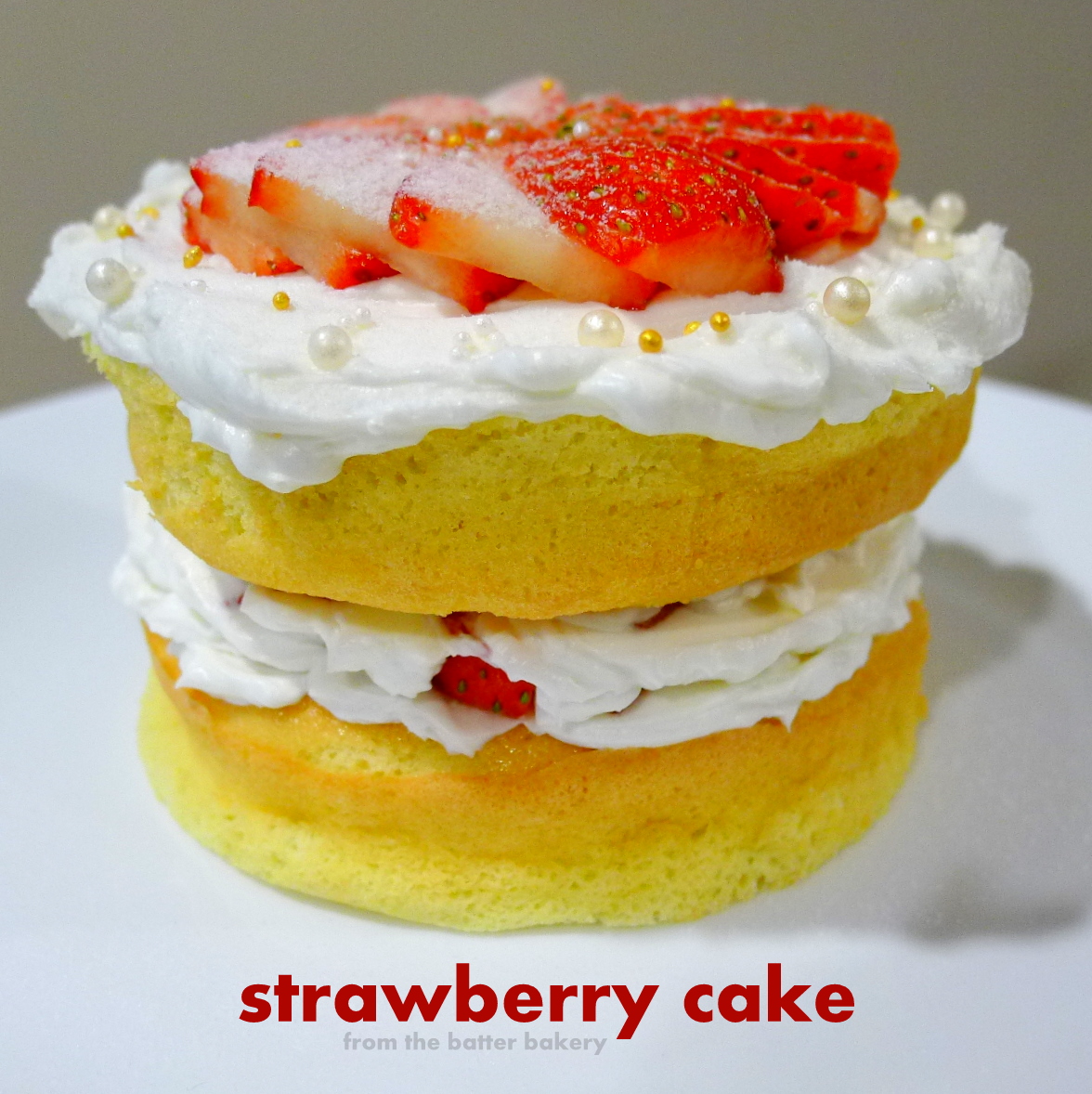 the batter baker: Rustic Strawberry Cake