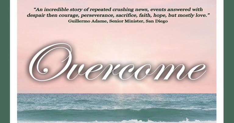 Never Ever Give Up Hope: You Can Overcome - Cancer Survivor-ship Journey