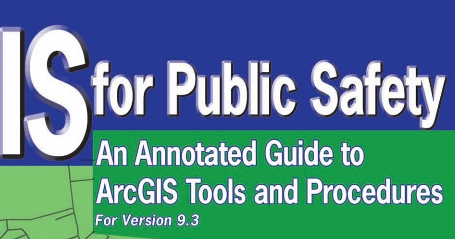 Using GIS for Public Safety