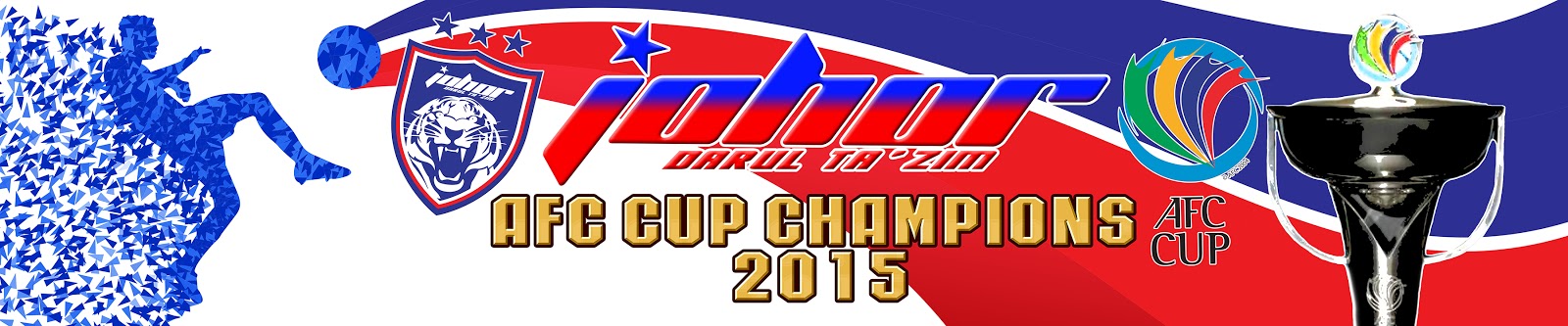 Sh Yn Design: JDT AFC CUP CHAMPIONS 2015 STICKER