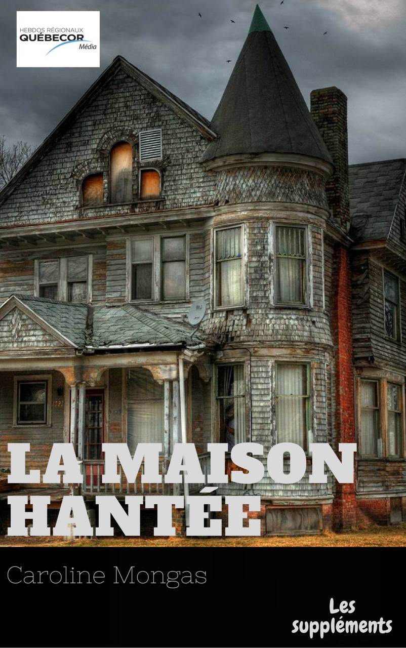 Le Boudoir des dames: La Maison Hantée - roman supplément