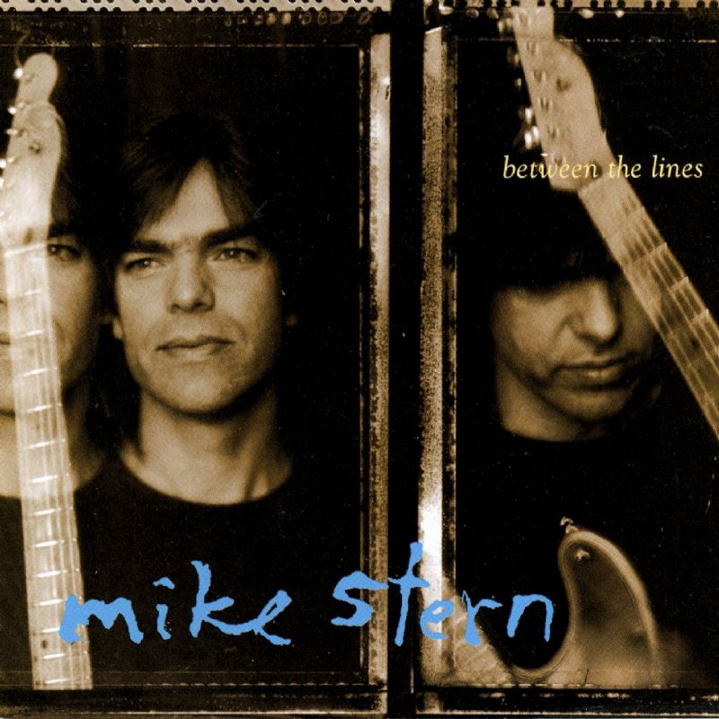 Jazz Rock Fusion Guitar: Mike Stern - 1996 "Between The Lines"