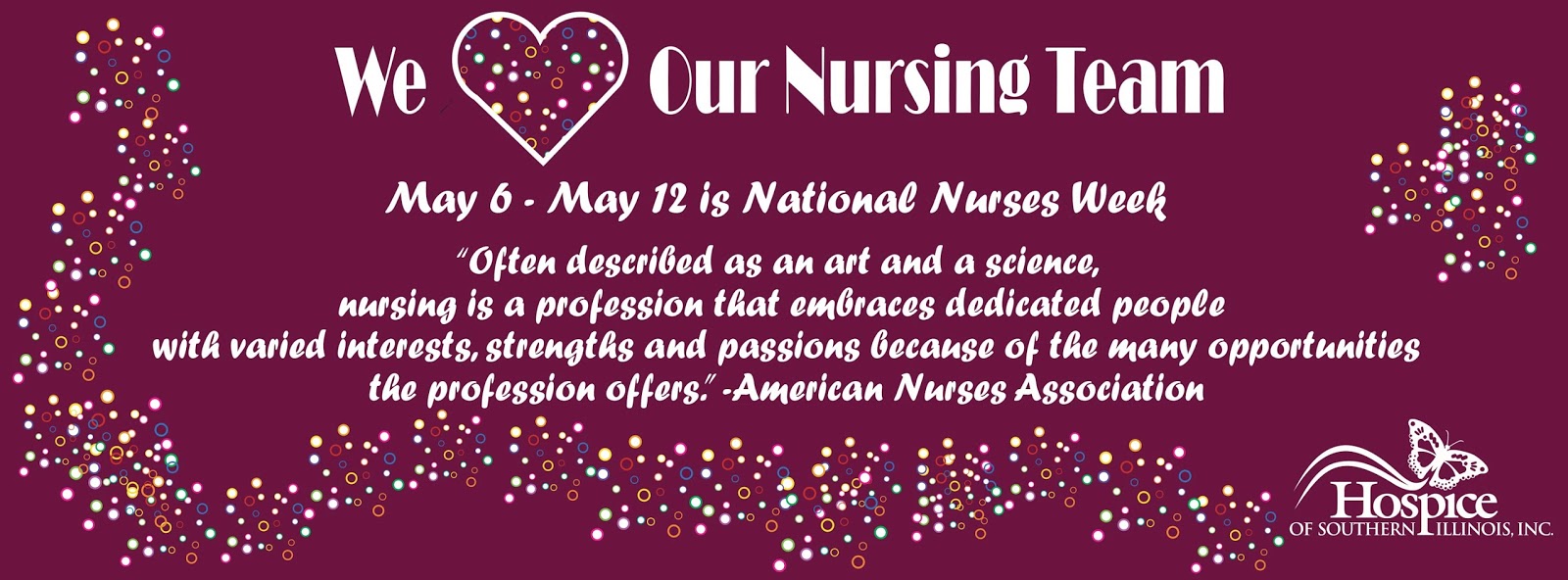 Hospice of Southern Illinois, Inc. Blog: National Nurses Week Is Coming!