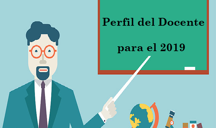 Perfil del docente para el 2019 | APRENDO EN CASA