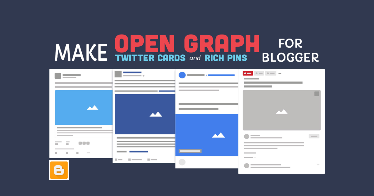 Dynamically create OpenGraph, Twitter Card Metadata for Blogger ...