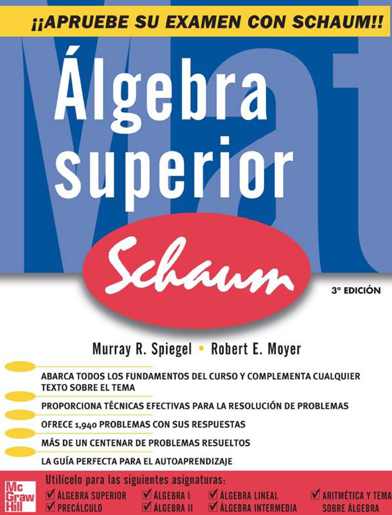 Álgebra Superior, 3ra Edición – Murray R. Spiegel | Free Libros