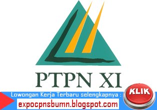 Lowongan Kerja BUMN PT Perkebunan Nusantara XI - Karyawan D3 / S1 ...