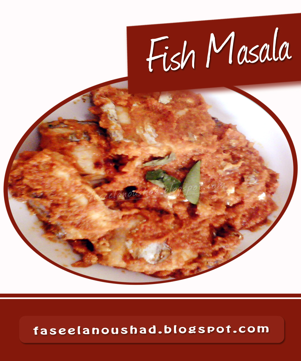 GOOD FOOD ENDS WITH GOOD TALK: Fish Masala
