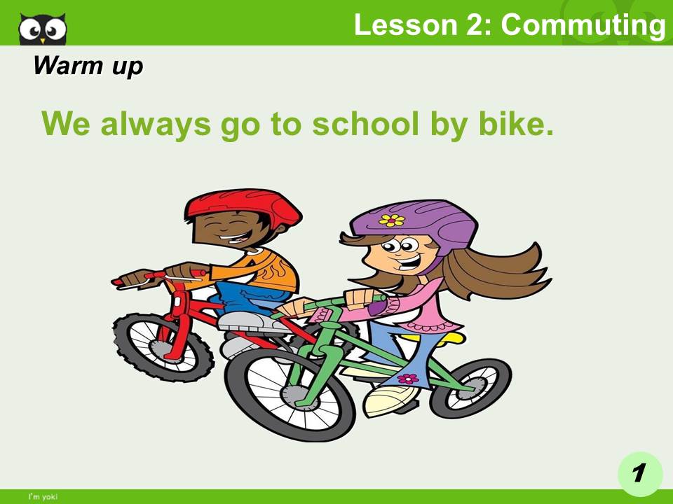 YOKITALK: Unit 7_Lesson 2 Commuting