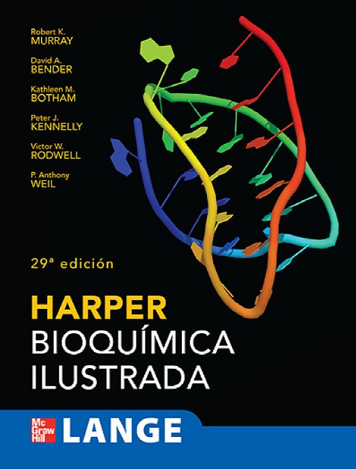 HARPER Bioquímica Ilustrada - Murray, Bender, Botham, Kennelly, Rodwell ...