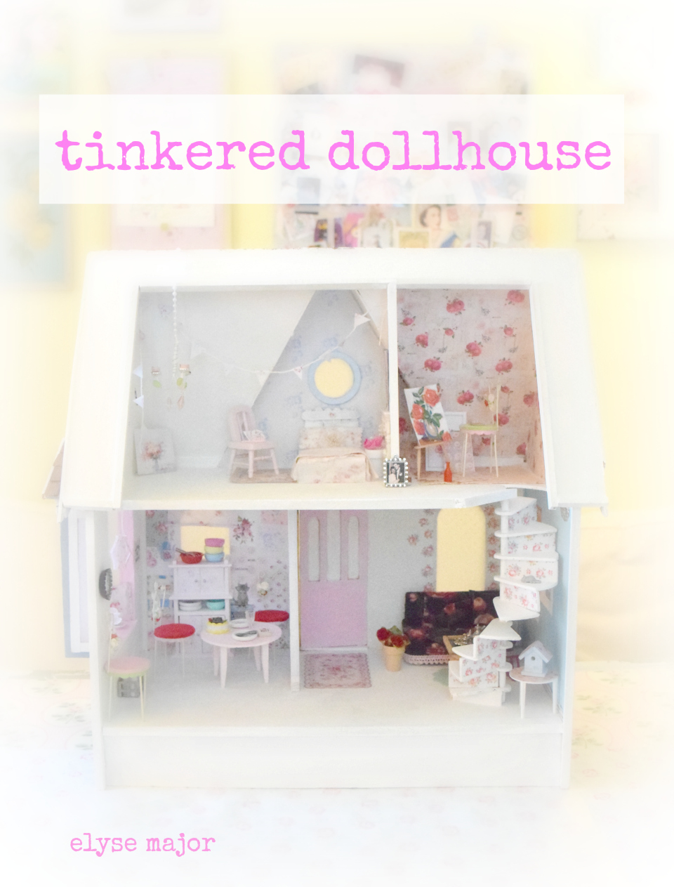 tinkered treasures: the tinkered dollhouse