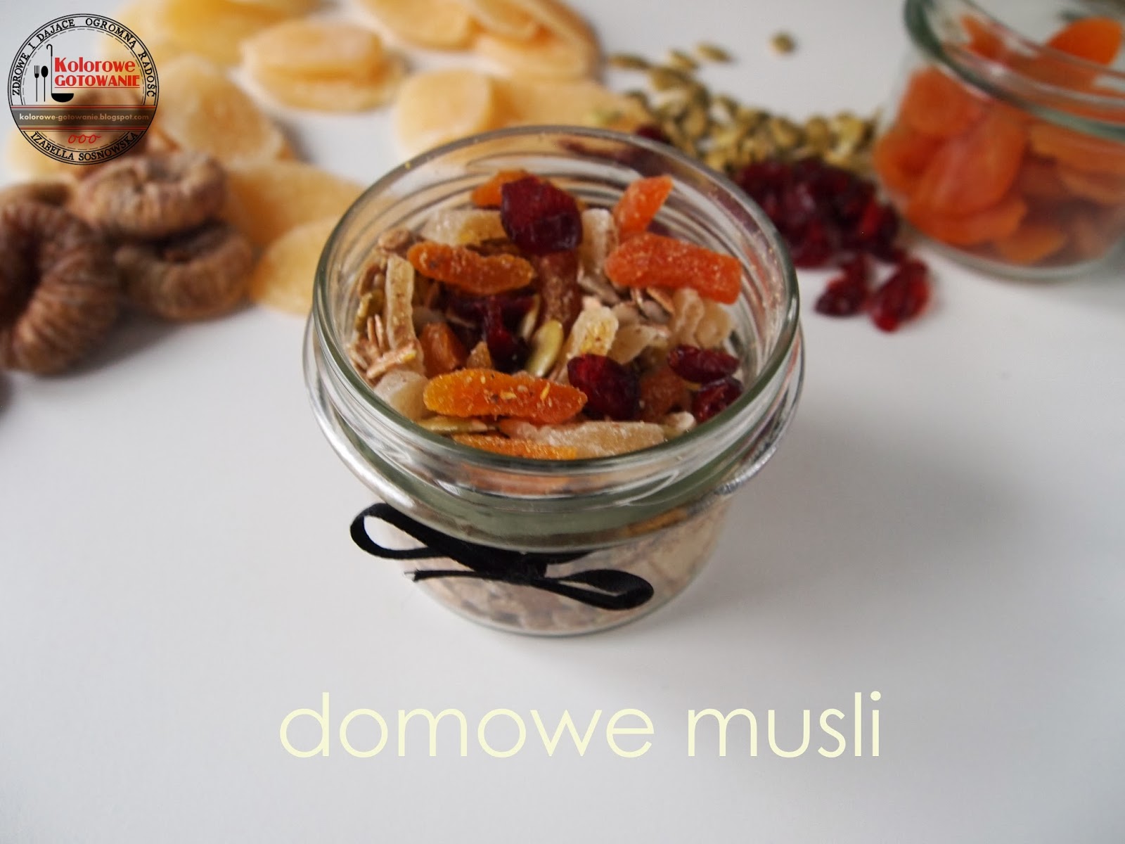 Kolorowe gotowanie - zdrowe i dające ogromną radość!: Moje domowe musli ...