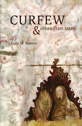 The Haunted Library: Curfew & Other Eerie Tales ~ Lucy M. Boston