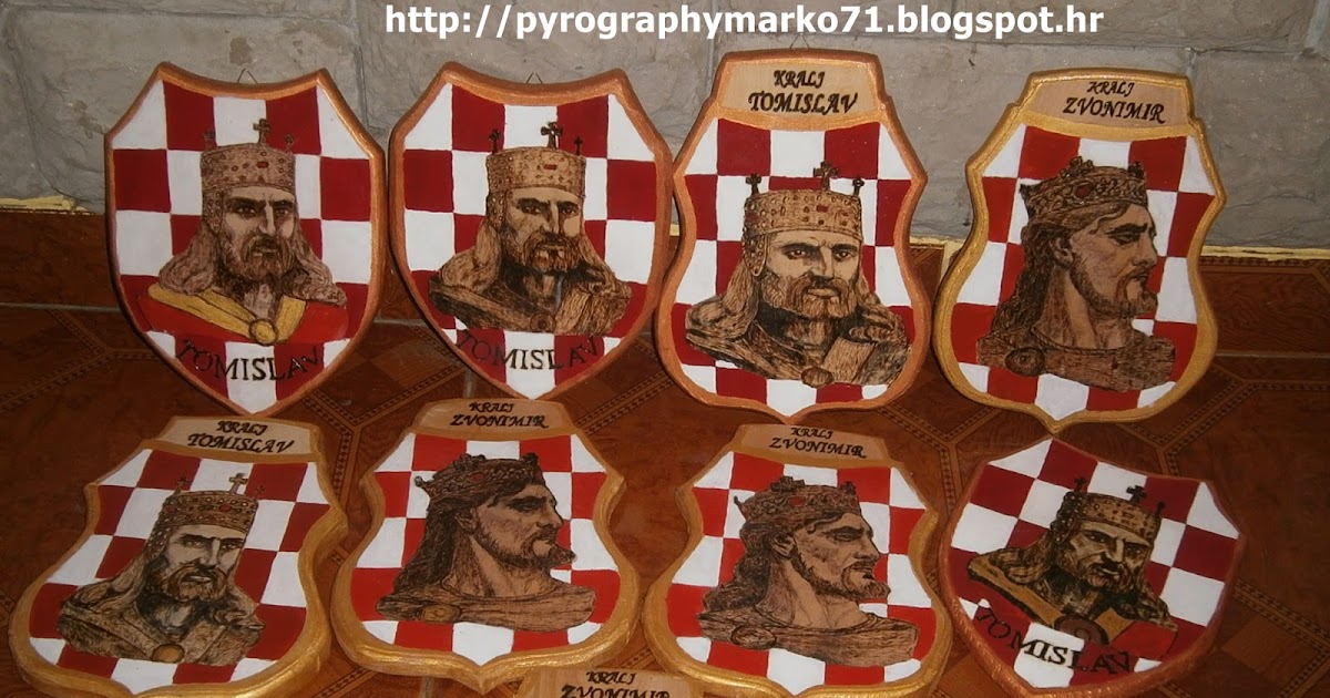 Pyrographymarko: HRVATSKI KRALJEVI TOMISLAV I ZVONIMIR