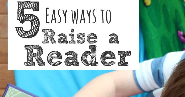 Raising a Reader: 5 Easy Ways to Make Kids Love Books | Sunny Day Family
