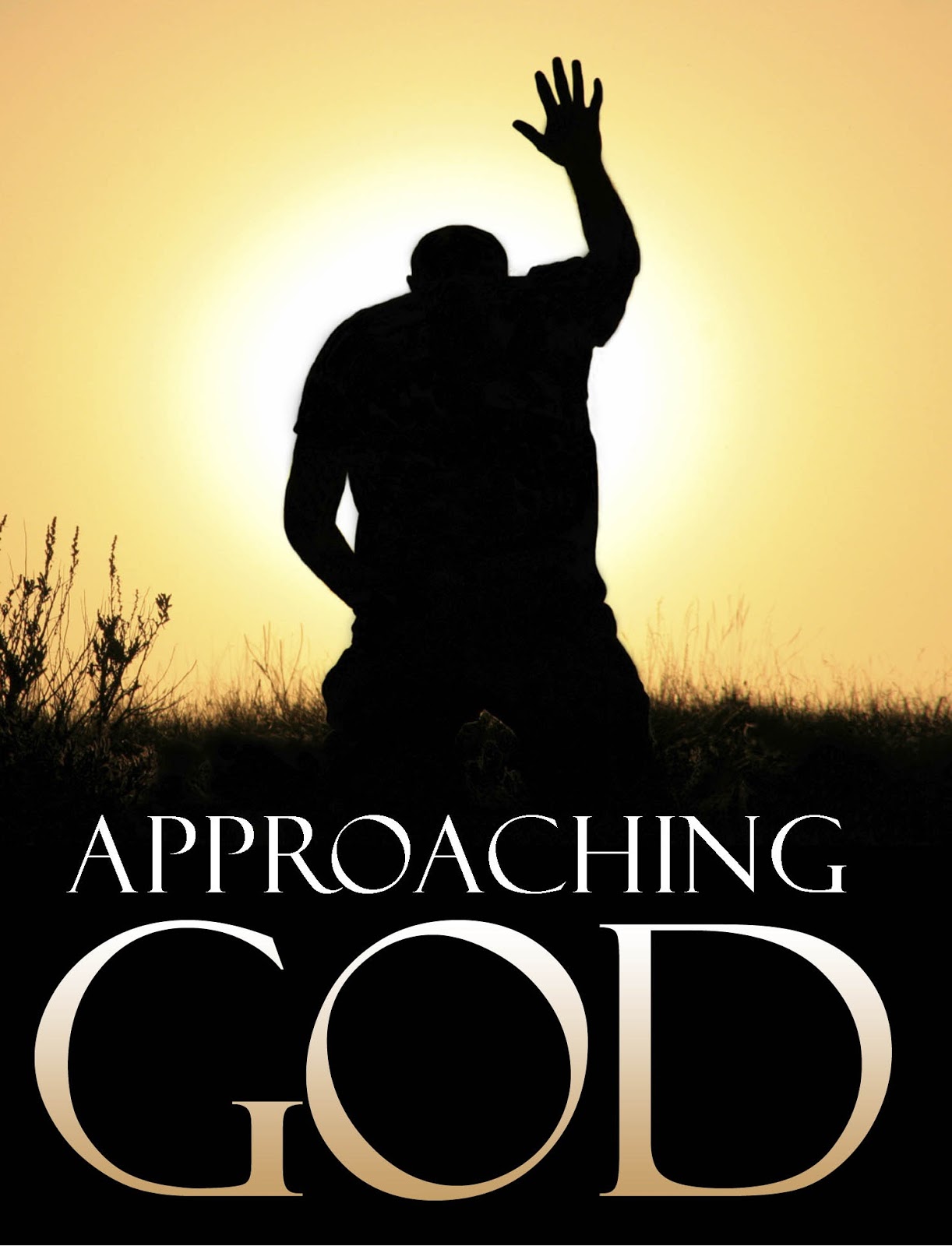 As Iron Sharpens Iron...: Approaching God