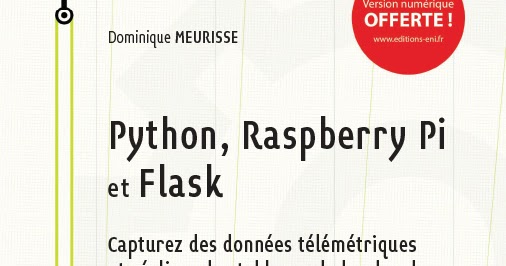 Python, Raspberry Pi et Flask - Capturez des données télémétriques et ...