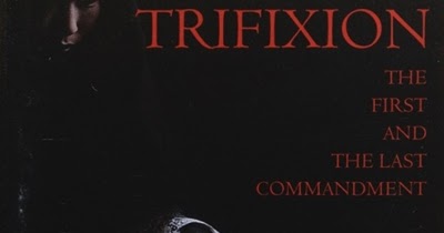 Misanthropic Dawn: Trifixion - The First And The Last Commandment (1995)