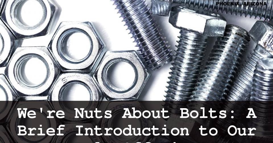 A & M Nut and Bolt: We’re Nuts About Bolts: A Brief Introduction to Our ...