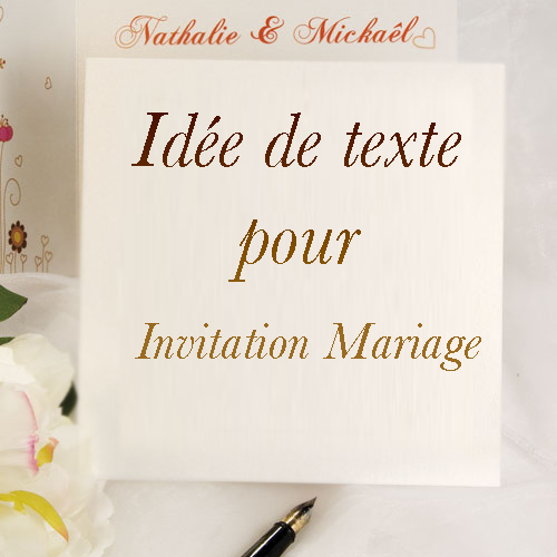 Idée de texte pour invitation mariage ~ Invitation mariage - Carte ...