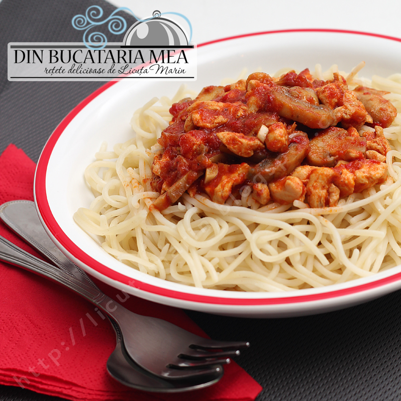 Din bucătăria mea: Spaghete cu pui si ciuperci