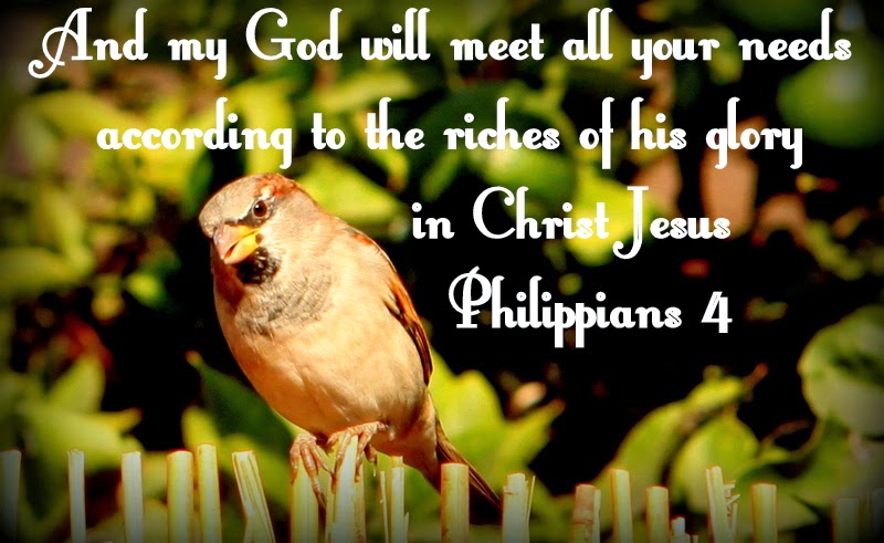 And my God will meet all your needs