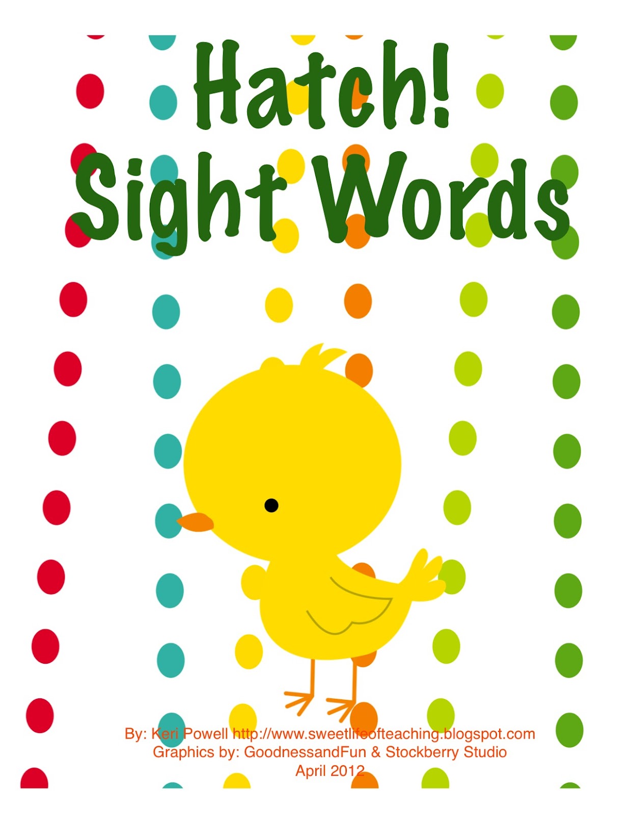 Sweet Life of Teaching: Hatch!