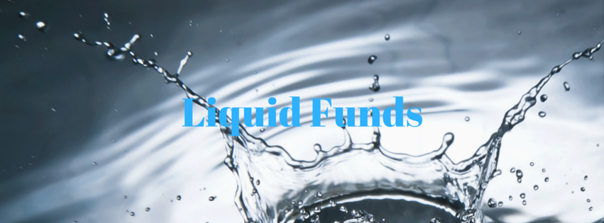 Liquid Fund