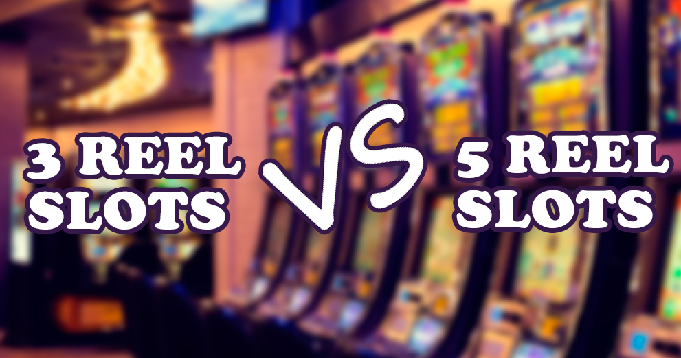 3 Reel Slots vs 5 Reel Slots: What's Better to Play? : Latest Free ...