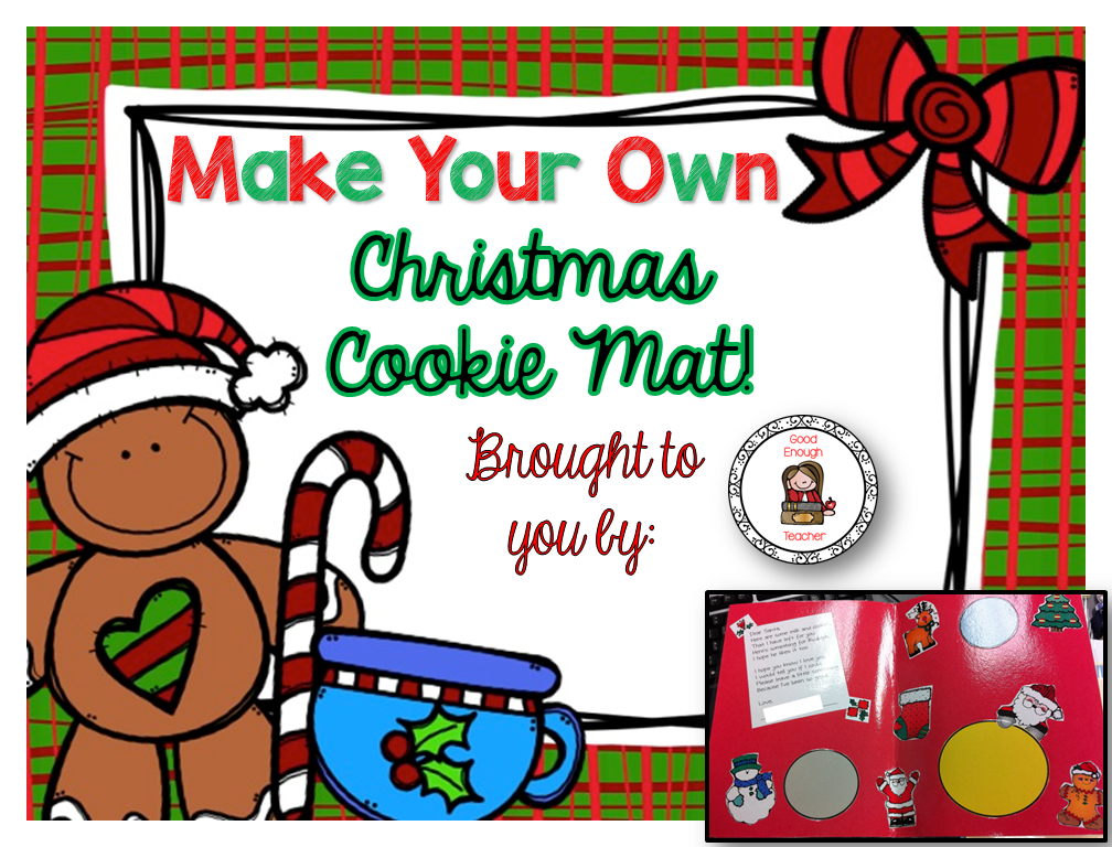 Good Enough Teacher: Christmas Cookie Mats