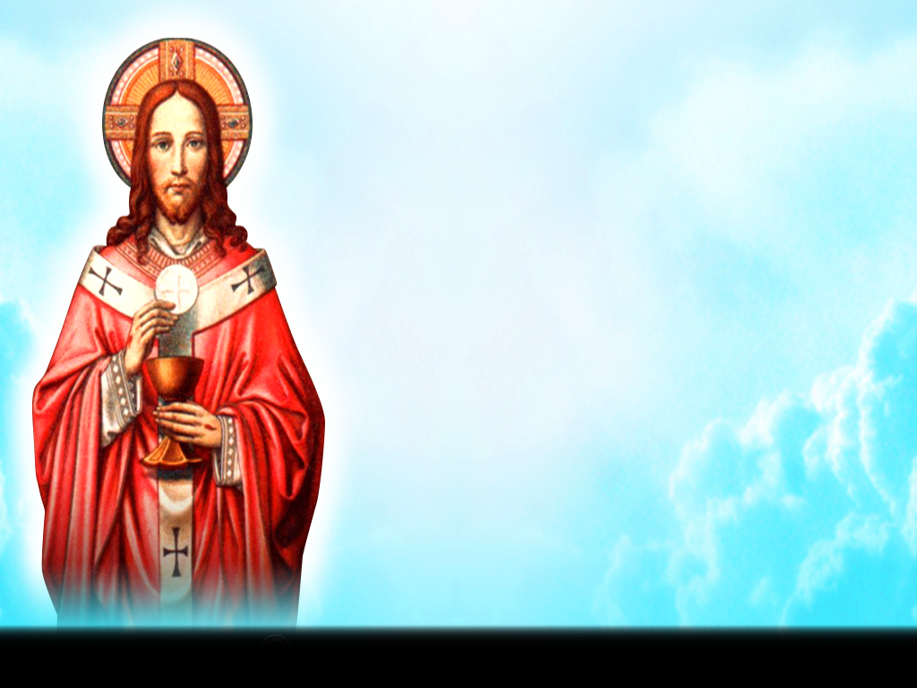 Holy Mass images...: MOST HOLY BODY AND BLOOD OF JESUS CHRIST / CORPUS ...