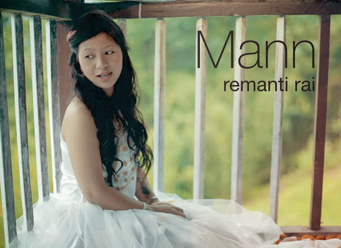 Sikkim NOW!: Music video of ‘Mann’ by Remanti Rai to release soon