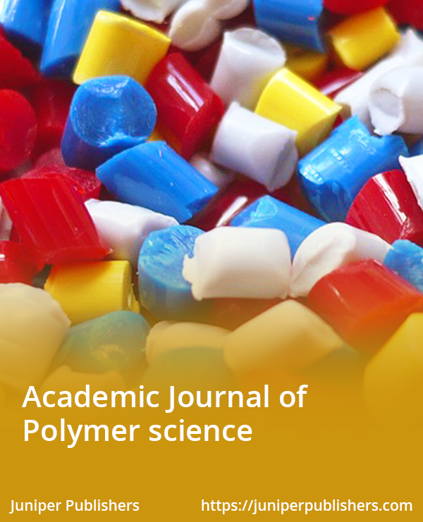Juniper Publishers: Academic Journal of Polymer science (AJOP ...