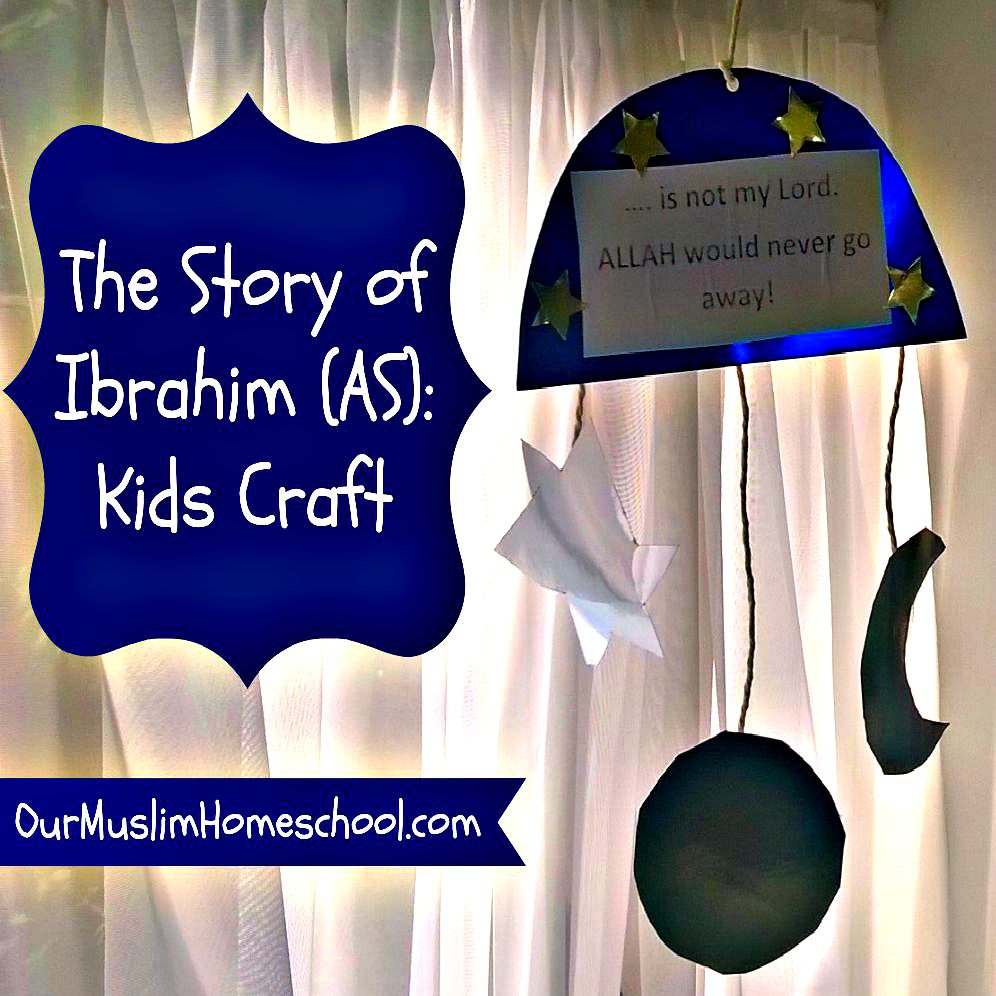 Story of Ibrahim: Mobile Craft Activity - Muslim Homeschooling Resources