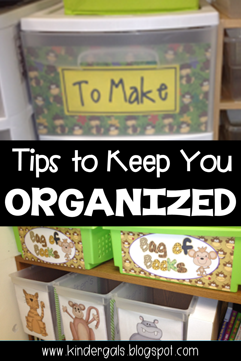 KinderGals: Tips to Keep You Organized