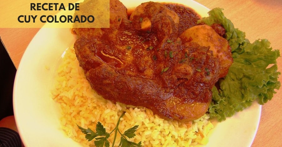 Cuy Colorado Receta 🥇 : Ingredientes y preparación