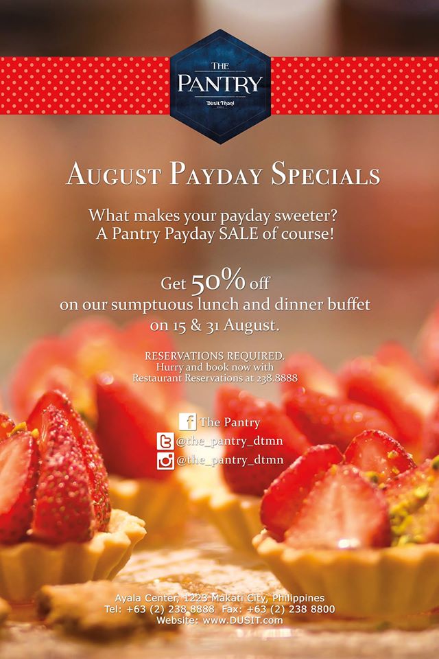 Manila Shopper: Dusit Hotel's The Pantry Payday Buffet Promo: Aug 2016